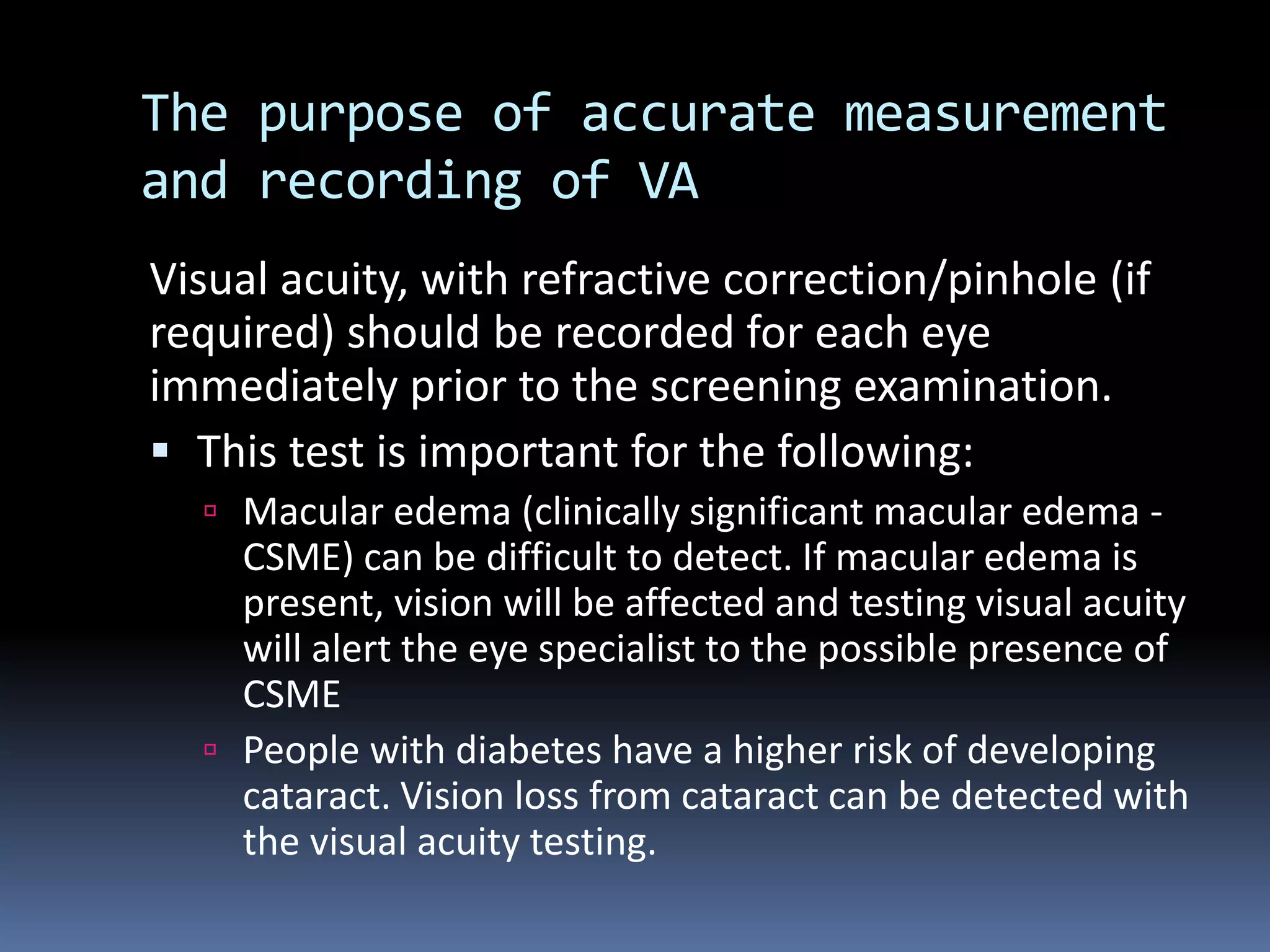Measuring visual acuity (va) and performing pharmacological dilatation ...