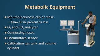 Cardiopulmonary Exercise Testing - VO2 measurement | PPTX
