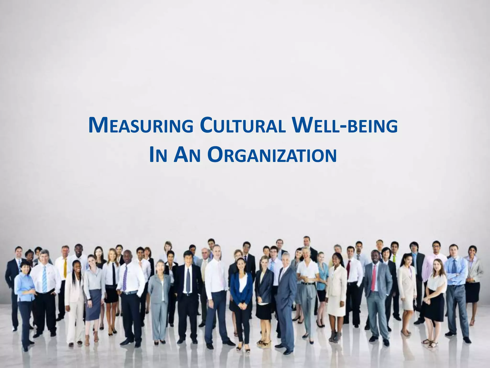 Measuring well being at work (Version 2) | PPTX | Business | Business ...