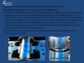 Measurment in pump maintenance part 1 | PPTX
