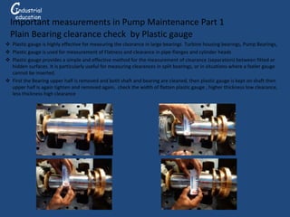 Measurment in pump maintenance part 1 | PPTX
