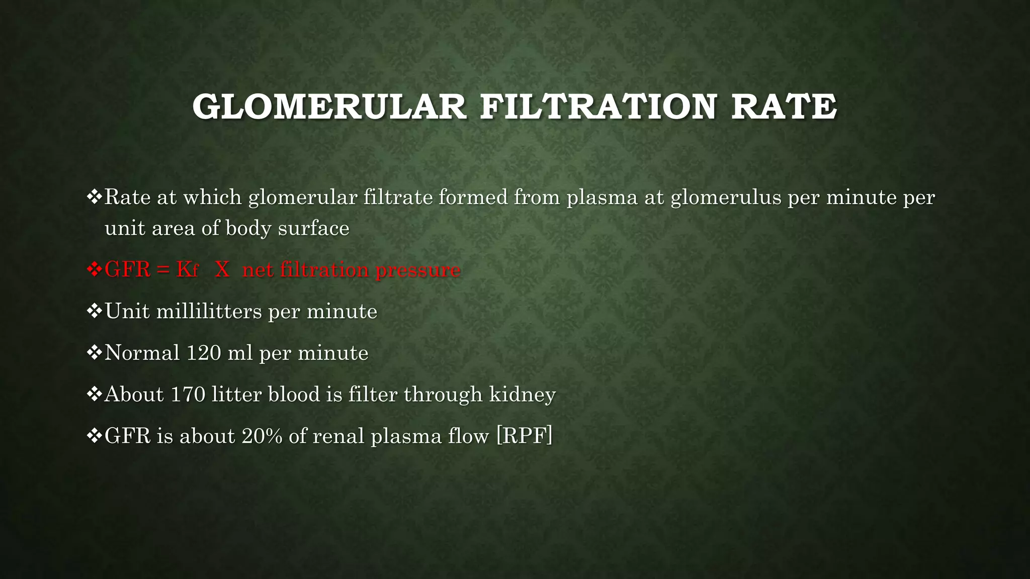 Measurment of GFR and Renal Plasma Flow | PPTX