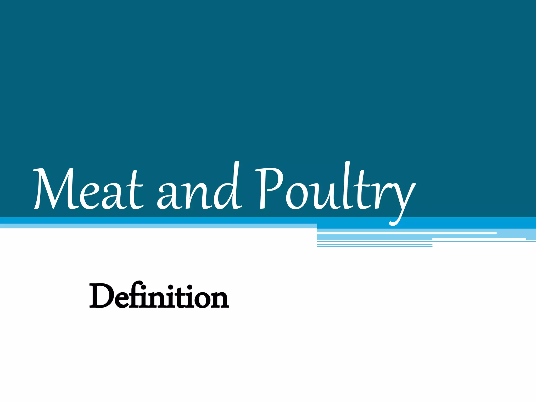 Meat and poultry | PPTX