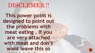 MEAT eating negative effects on human.pptx