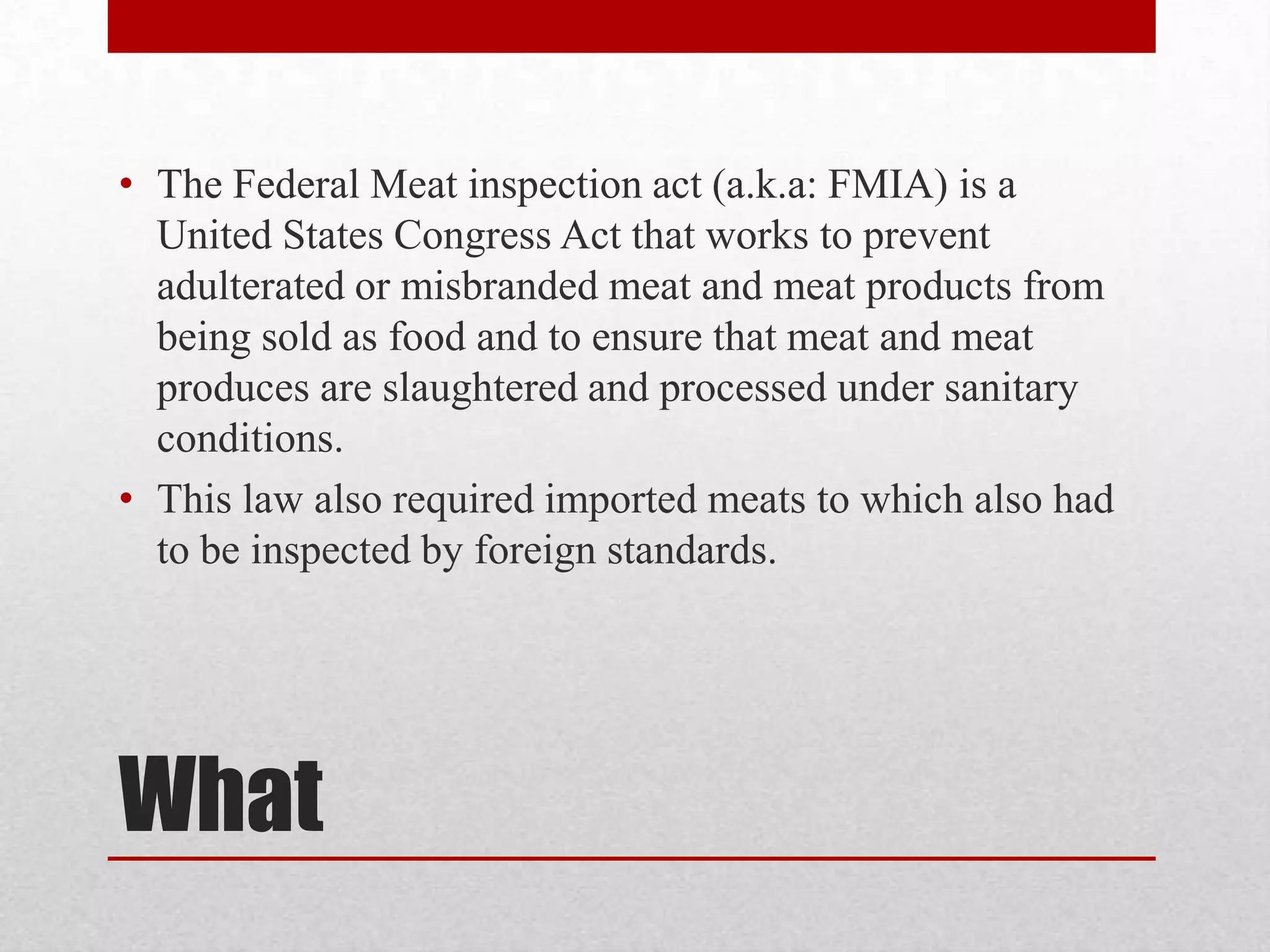 Meat inspection act by rosalba and maria | PPTX