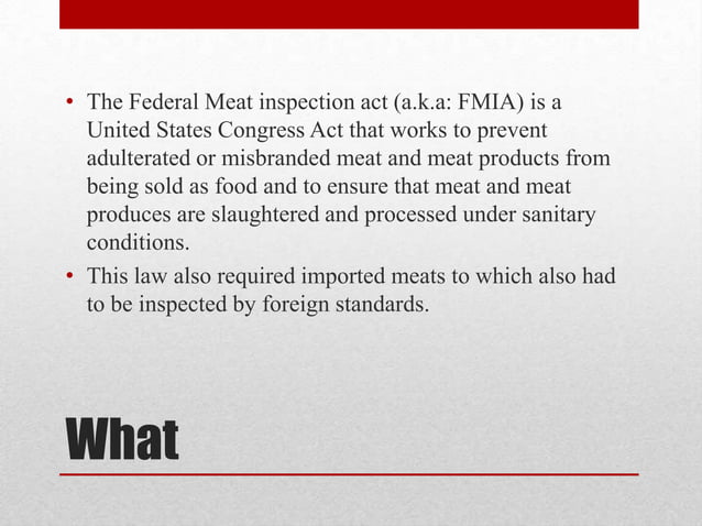 Meat inspection act by rosalba and maria | PPTX | Food & Drink