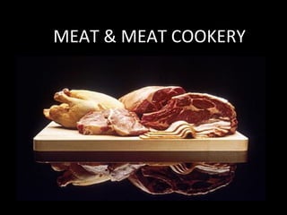 Meat & meat cookery | PPT