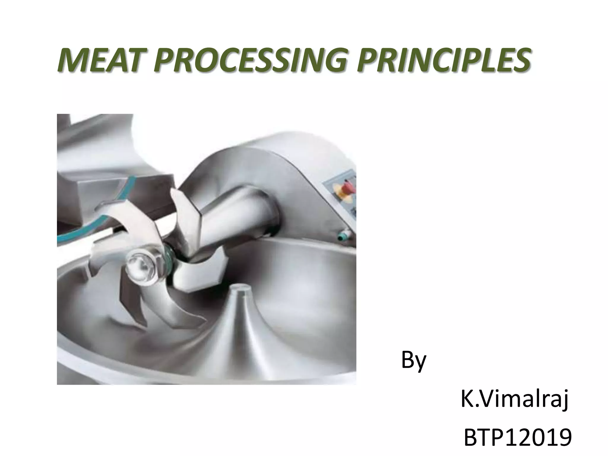 Meat processing principles | PPTX | Home Appliances | Home & Garden