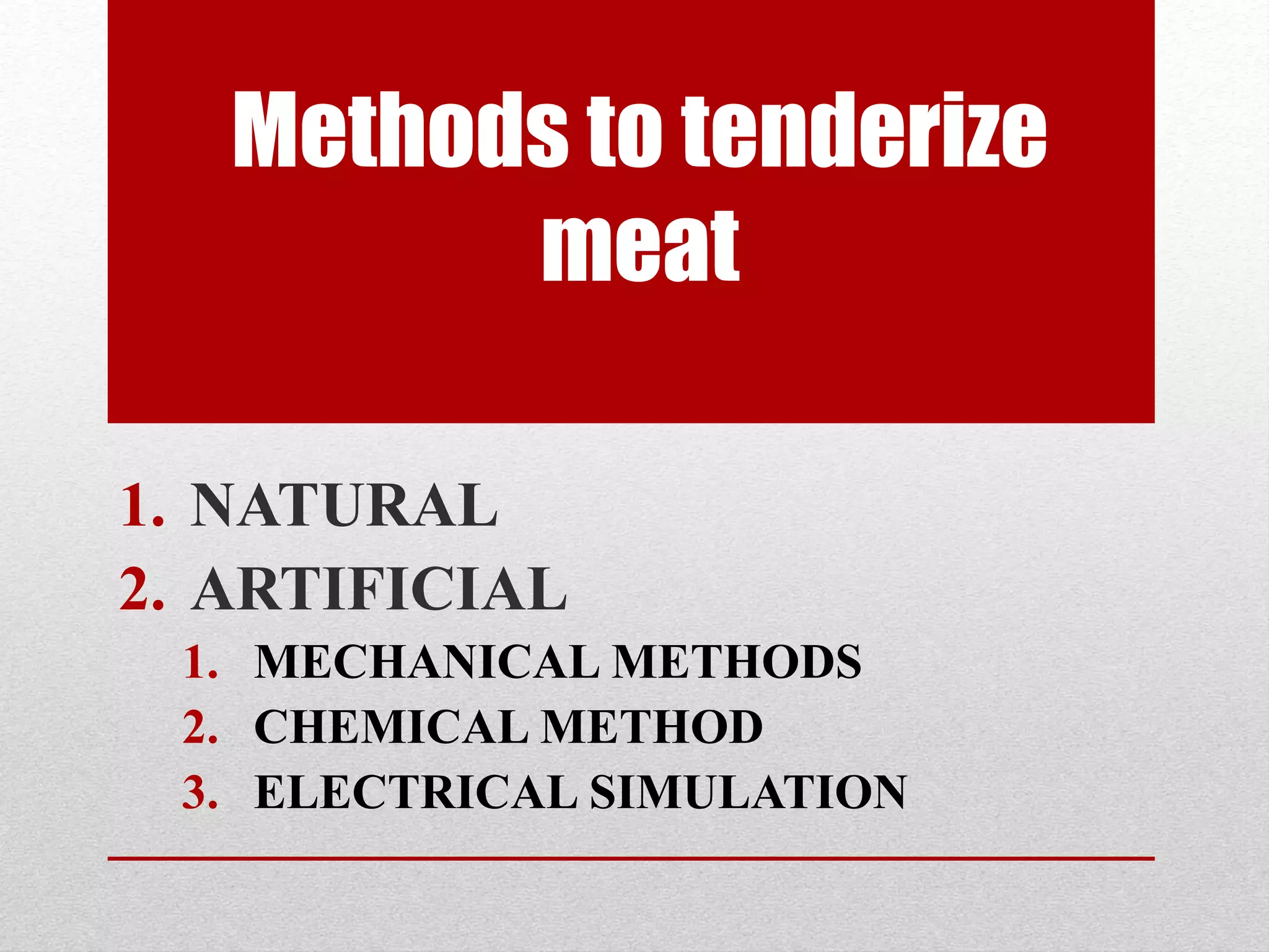 Meat tenderization | PPTX