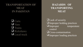 meat transportation, meat type, transport medium, hazards, storage ...