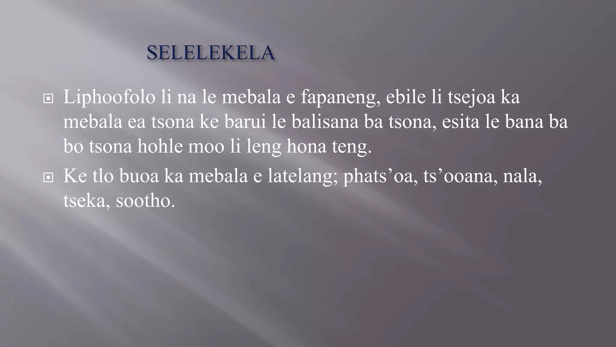 MEBALA EA LIPHOOFOLO.pptx