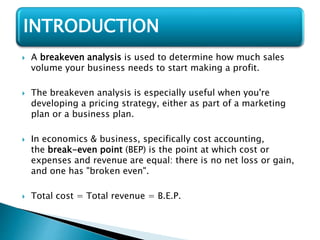 BREAK-EVEN ANALYSIS | PPTX