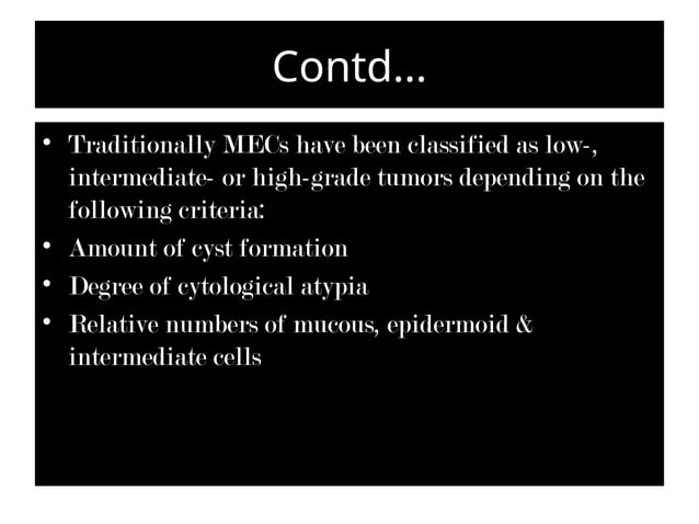 Mucoepidermoid carcinomas salivary gland | PPTX