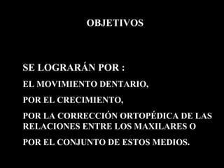 Mecanica de tratamiento en dentición mixta. filosofía de Roth | PPT