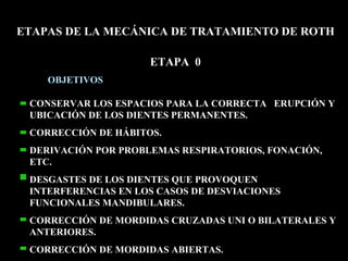 Mecanica de tratamiento en dentición mixta. filosofía de Roth | PPT
