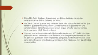 Mecanica de tratamiento filosofia roth | PPTX