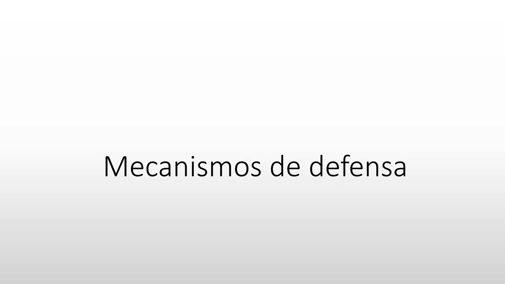 Mecanismos de defensa | PPT