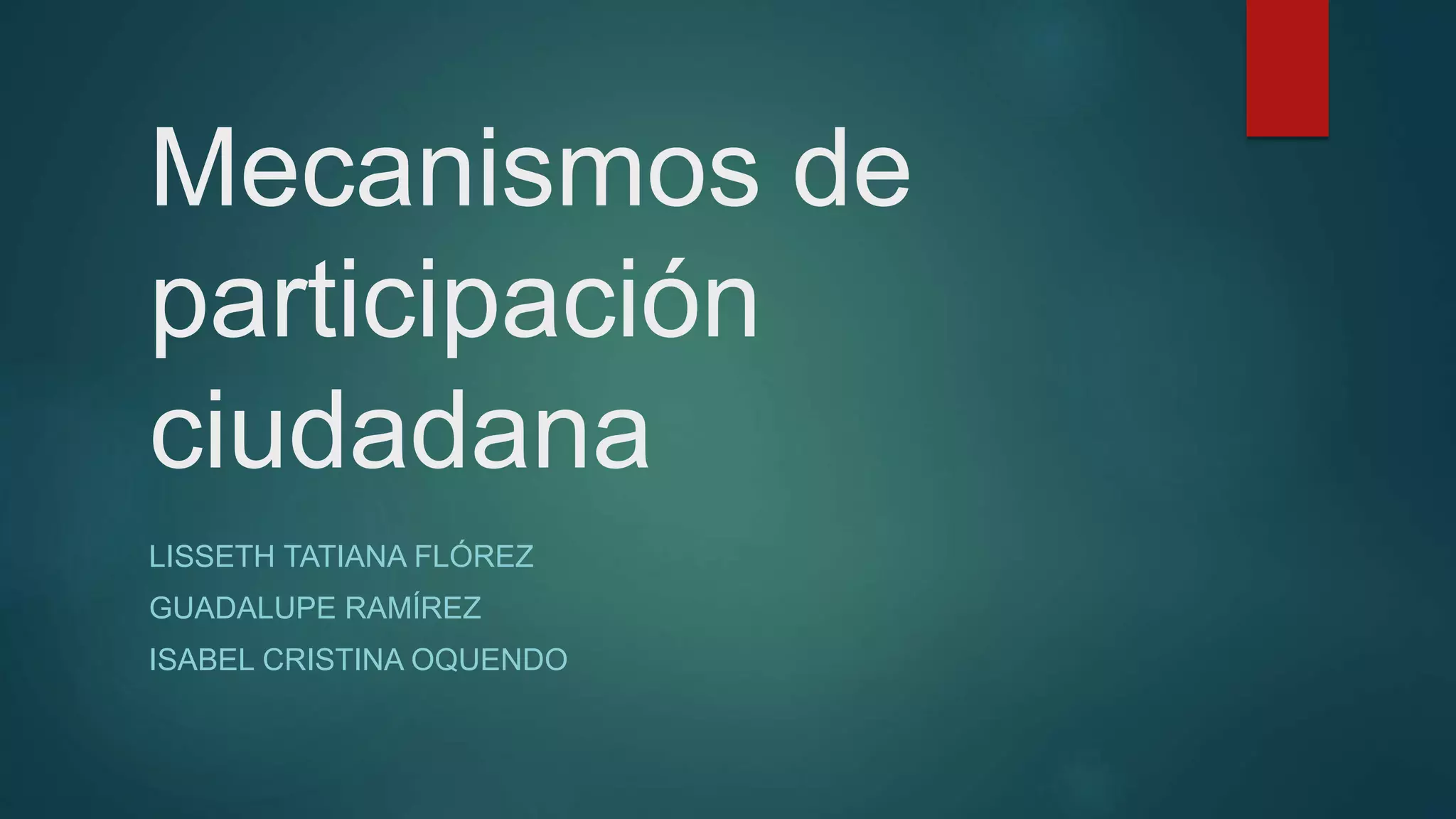 Mecanismos de participación ciudadana | PPTX