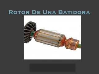 Mecanismos y circuitos de una batidora | PPT