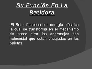 Mecanismos y circuitos de una batidora | PPT