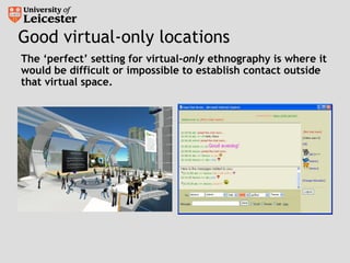 The right contexts for virtual ethnography | PPT
