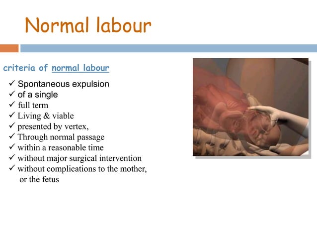 Mechanism of normal labour | PPTX | Pregnancy | Reproductive Health