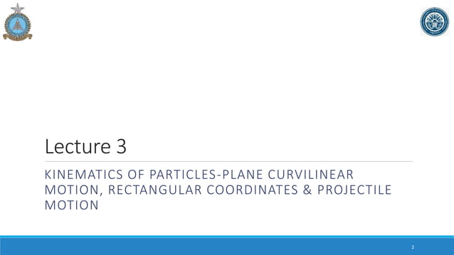 MECH-202-Lecture 3.pptx | Physics | Science