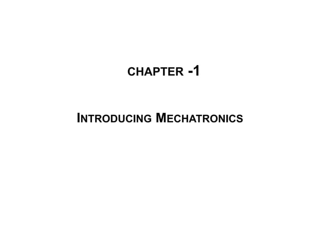 Mecha-Lec-1-Introducing Mechatronics.pptx