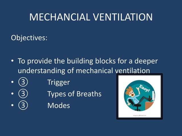 Mechancial Ventilation Part One | PPT
