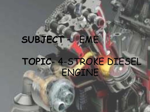 4-stroke Diesel Engine | PPT