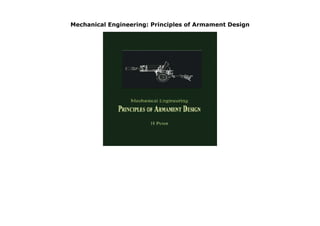 Mechanical Engineering: Principles of Armament Design | PDF