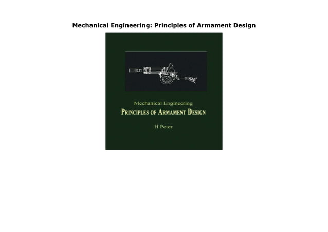 Mechanical Engineering: Principles of Armament Design | PDF