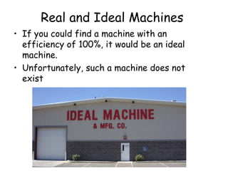 Mechanical advantage and efficiency | PPT