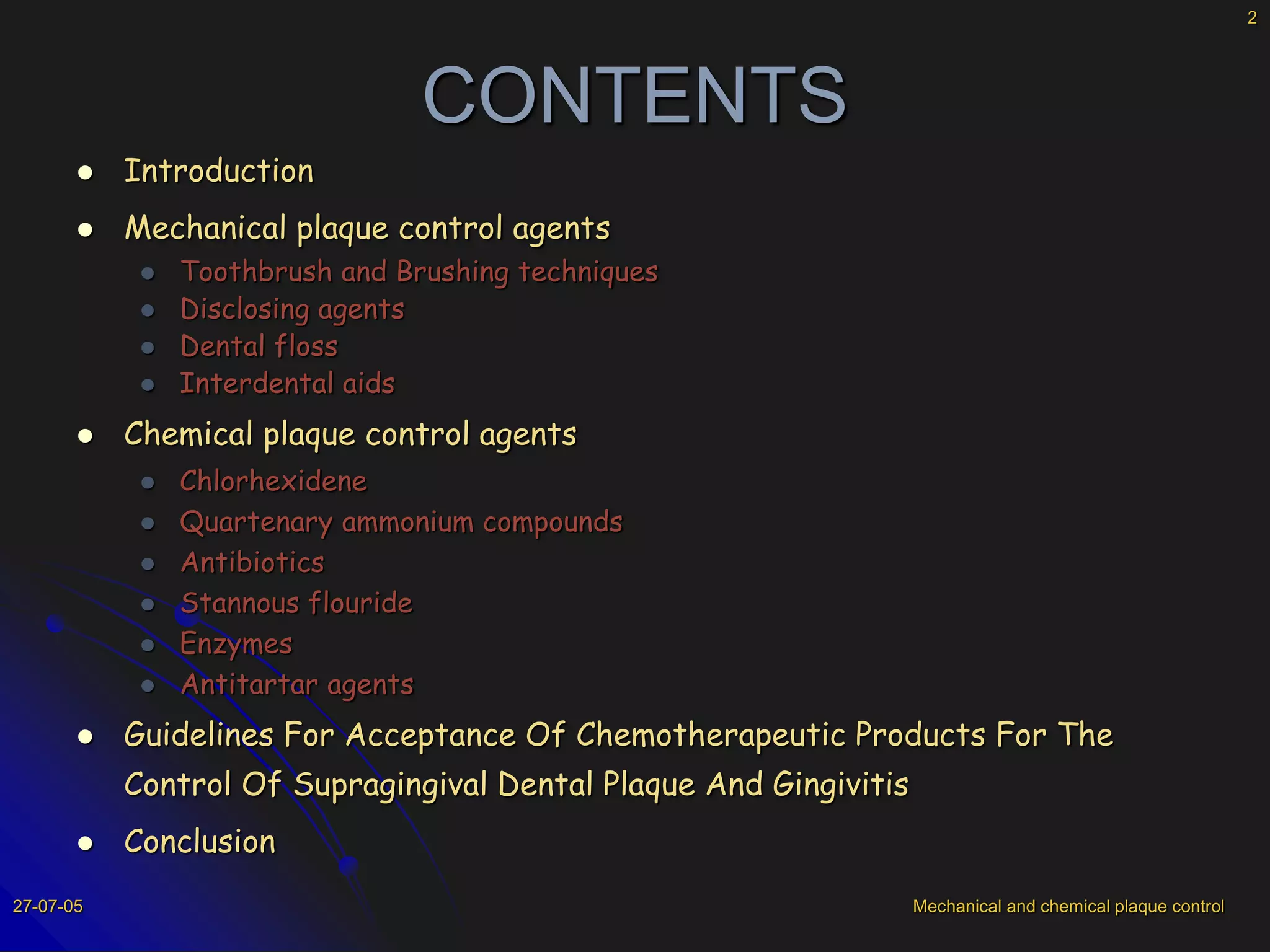 Mechanical and chemical plaque control | PPTX