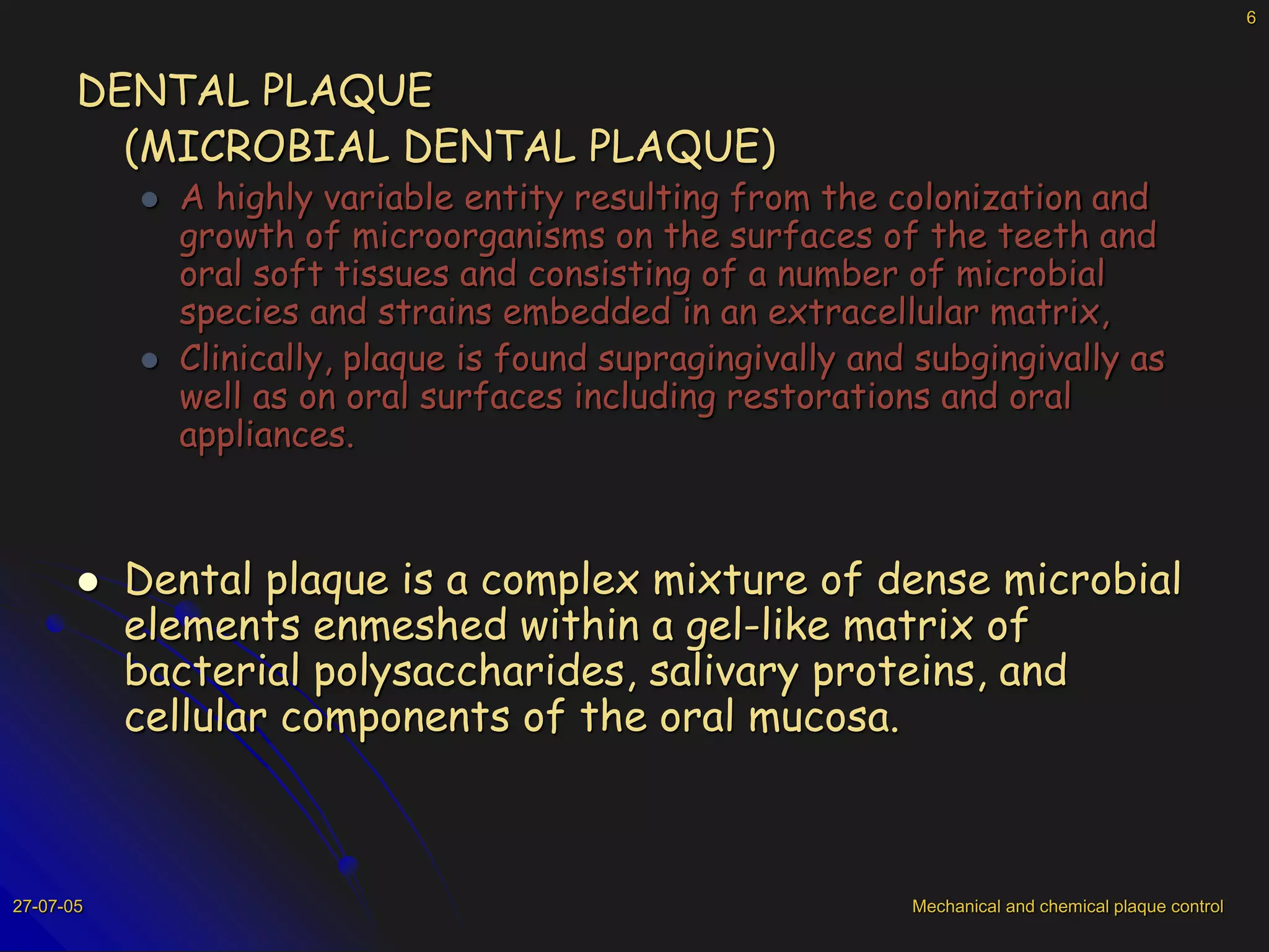 Mechanical and chemical plaque control | PPTX