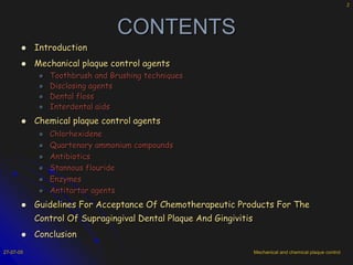 Mechanical and chemical plaque control | PPTX
