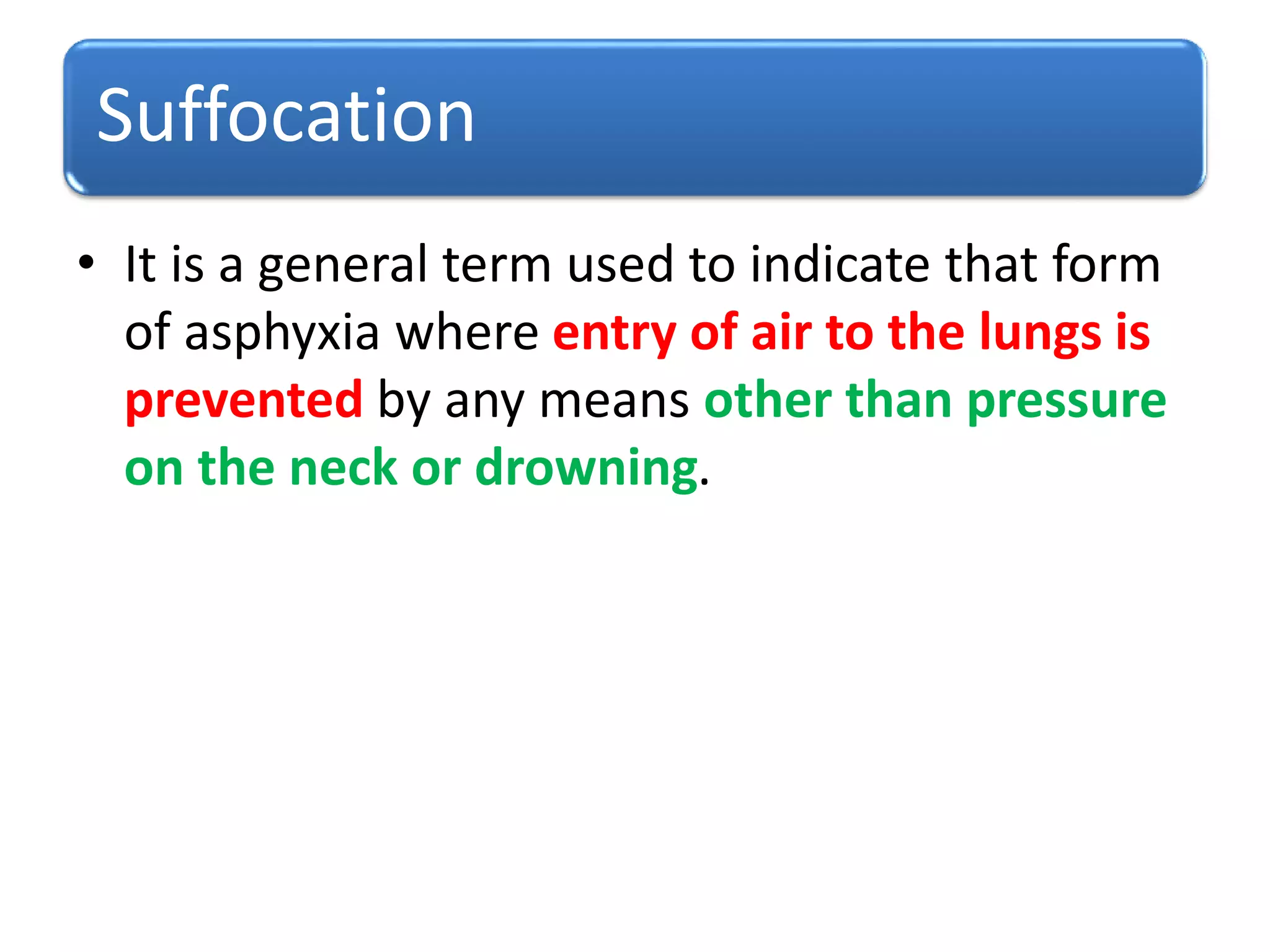 Mechanical asphyxia.pptx
