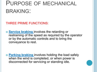 Mechanical braking system of mine winders | PPTX