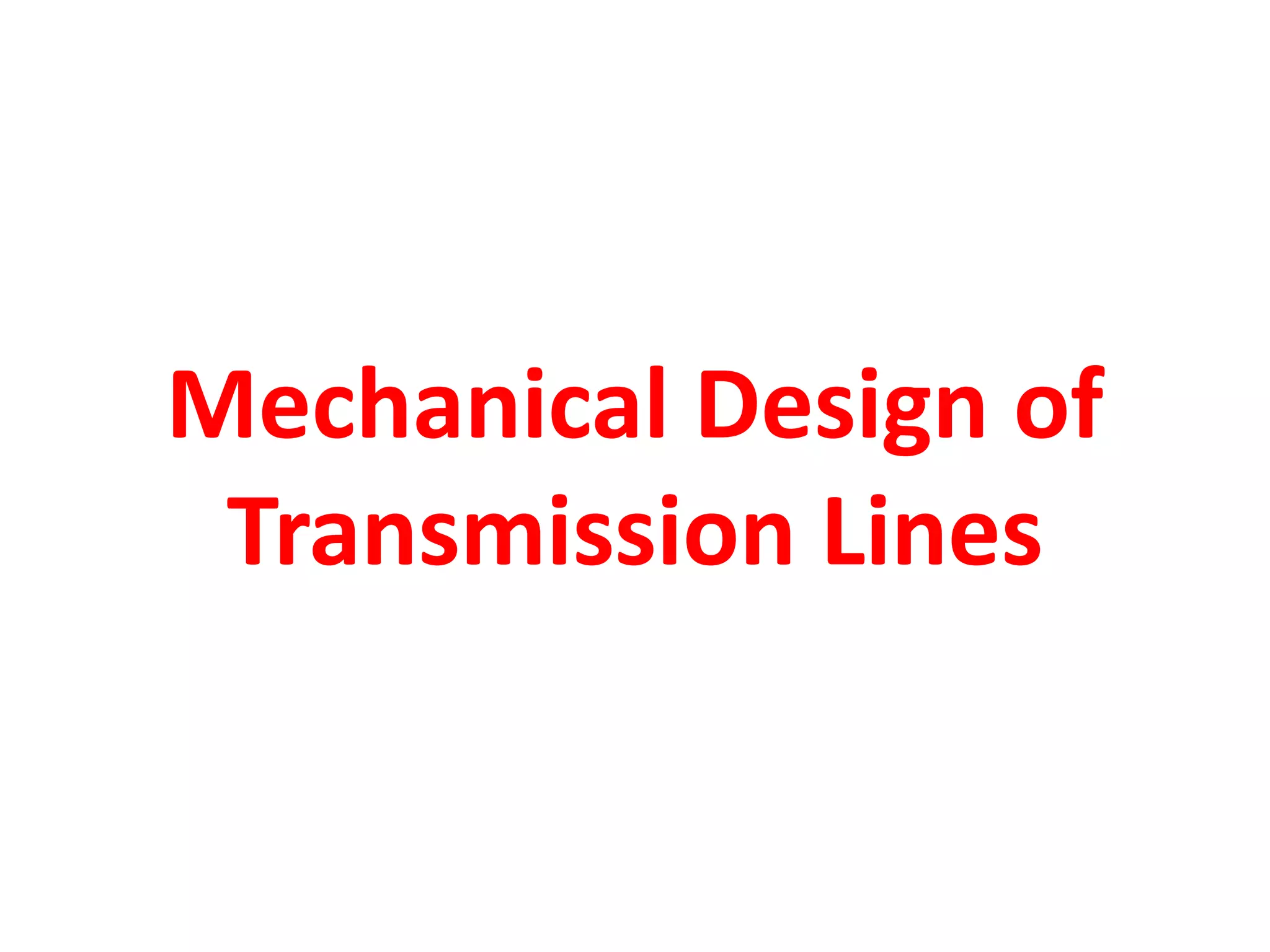 Mechanical Design of OHTL.ppt