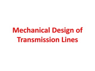 Mechanical Design of OHTL.ppt
