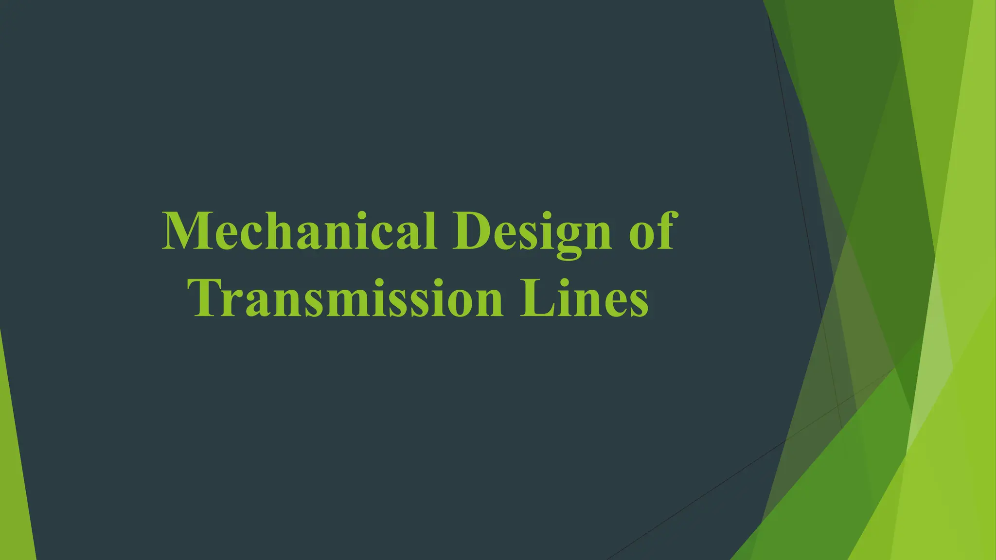 Mechanical_Design_of_Transmission_Lines-1.pptx