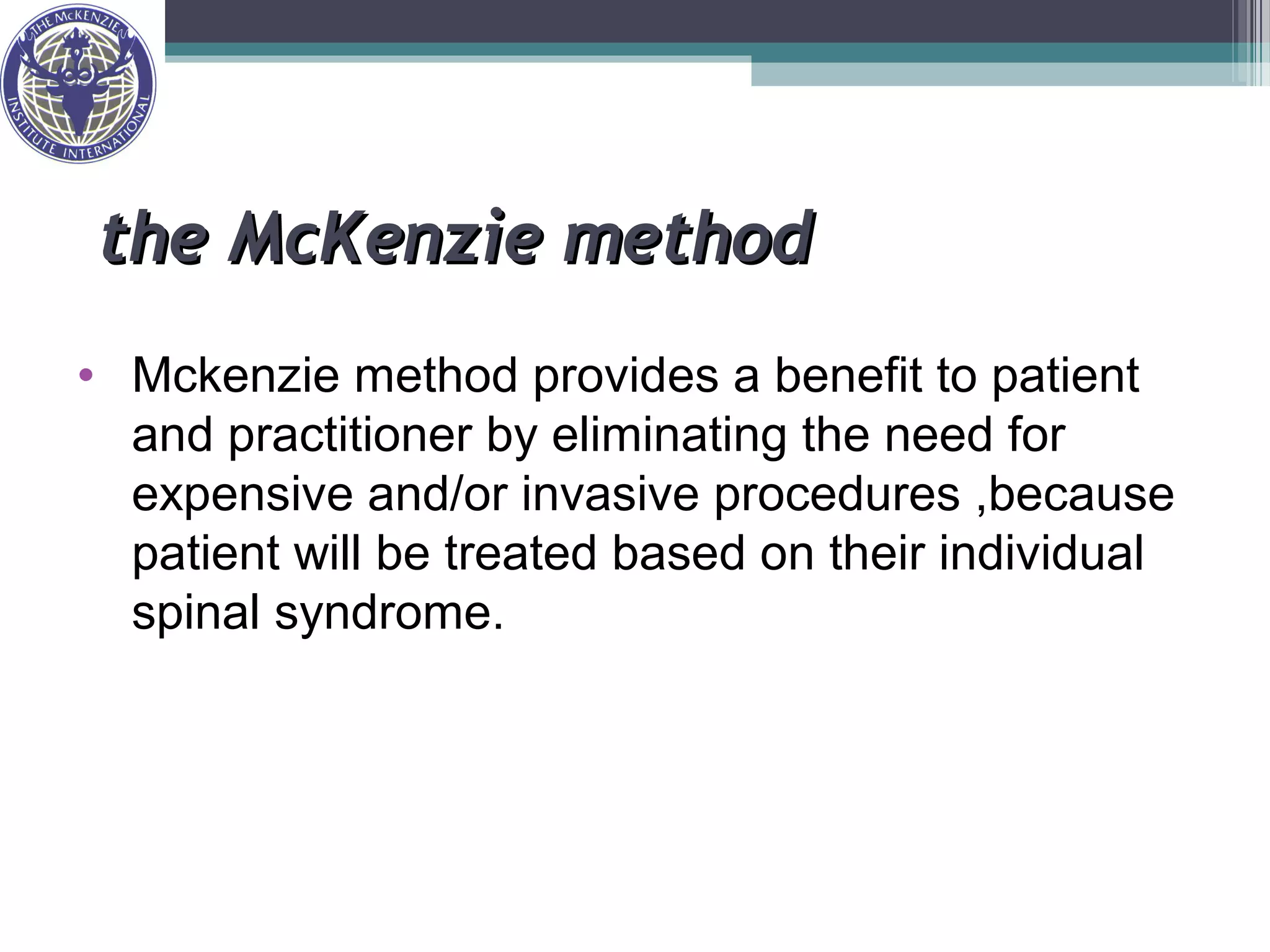 Mechanical diagnosis & therapy mckenzie method | PPT
