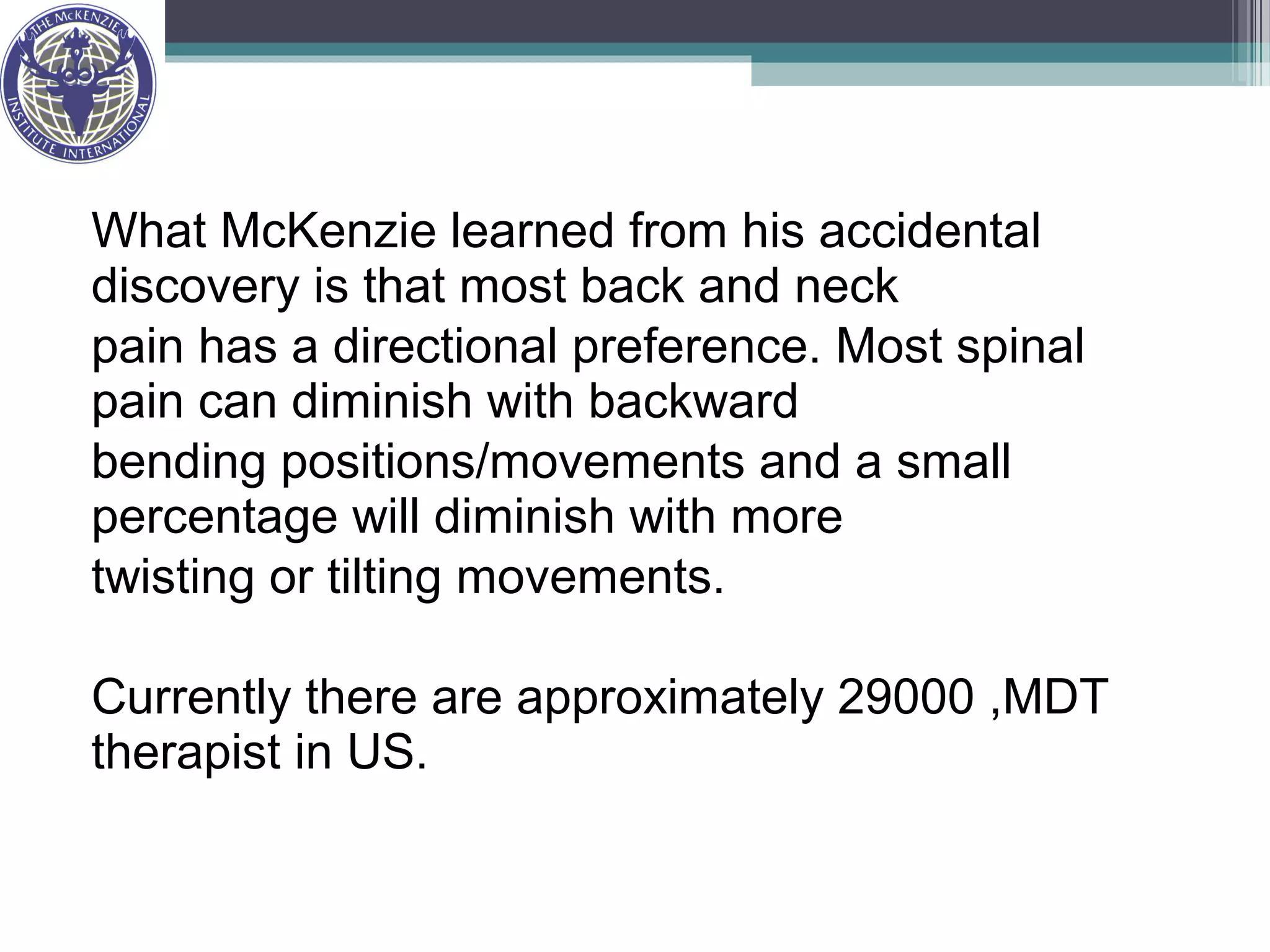 Mechanical diagnosis & therapy mckenzie method | PPT