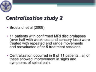 Mechanical diagnosis & therapy mckenzie method | PPT