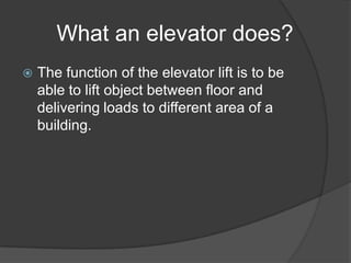 Mechanical Elevator | PPT
