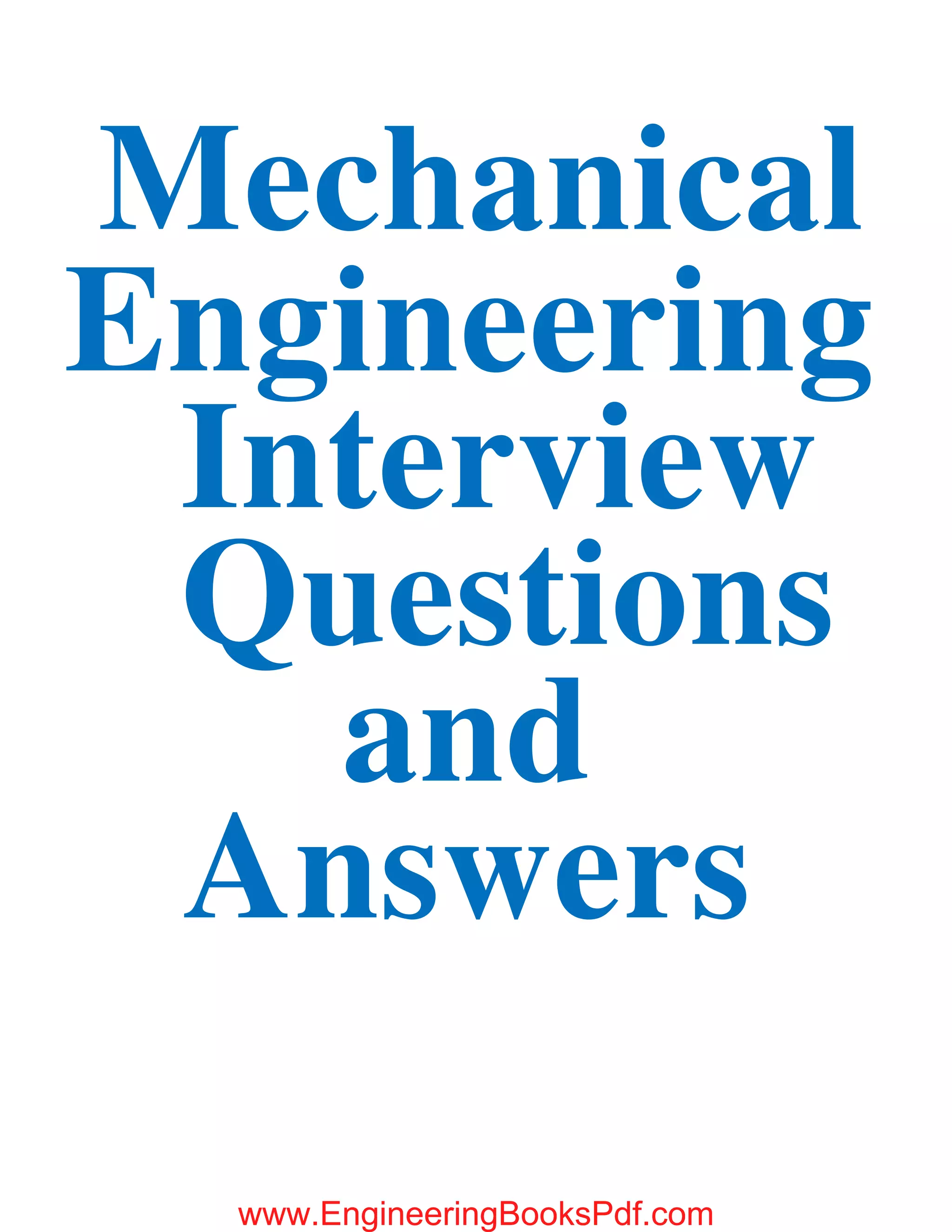 Mechanical engineering interview questions with answers | PDF