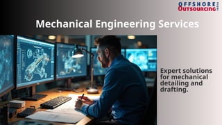 Reliable Mechanical Engineering Services | PPTX