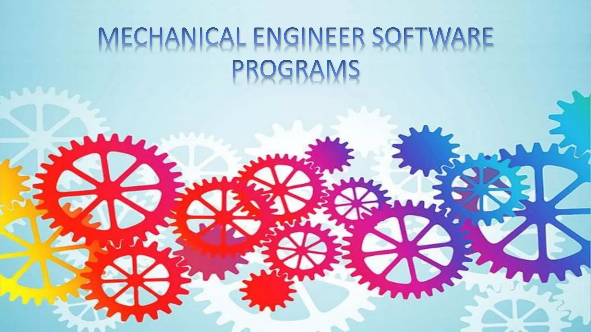 Mechanical engineer software programs | PDF