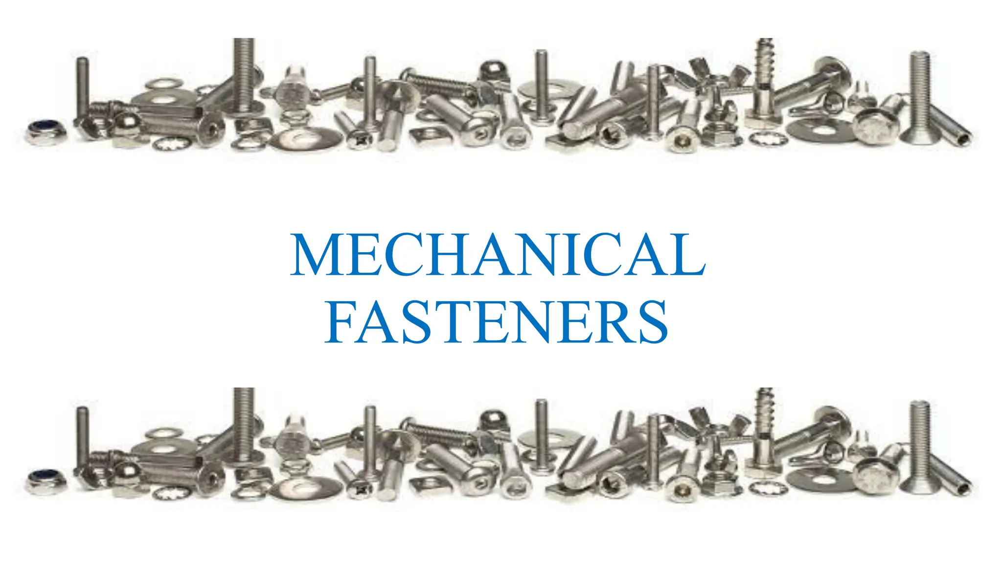 Mechanical Fasteners and Joining Methods | PPT