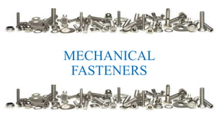 Mechanical Fasteners and Joining Methods | PDF